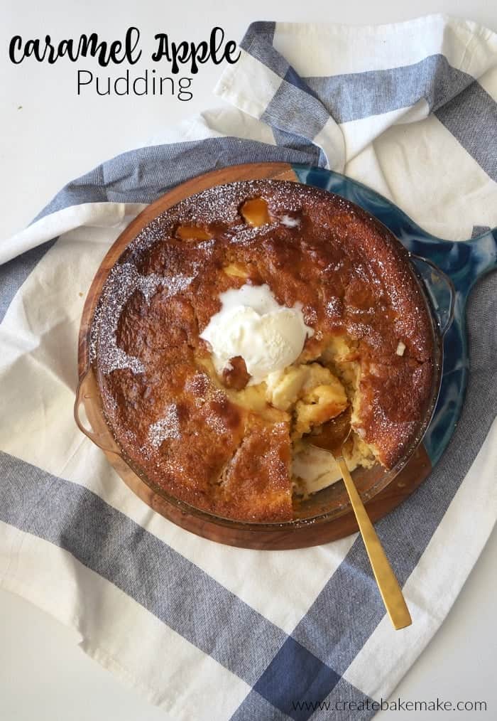 Caramel Apple Pudding - Create Bake Make